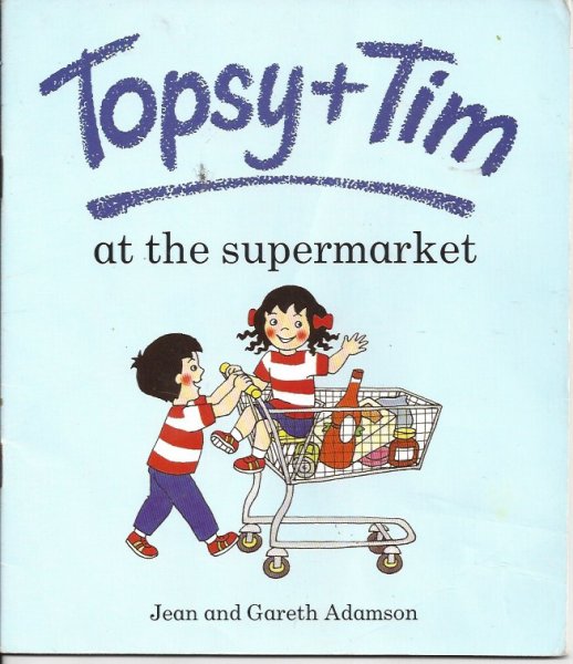 Topsy and Tim At the Supermarket (Topsy & Tim)